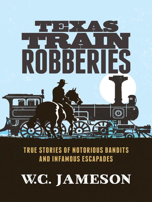 Libby - Texas Train Robberies